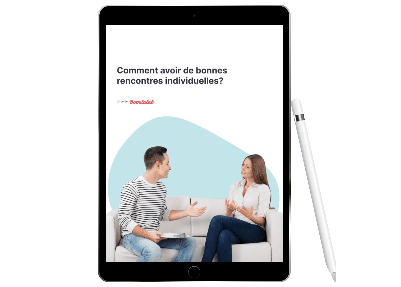 Guide gratuit: Comment avoir de bonnes rencontres individuelles | Boostalab